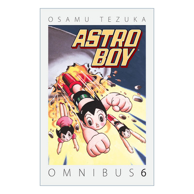 铁臂阿童木  英文原版 Astro Boy Omnibus Volume 6 综合卷6 日本漫画 Osamu Tezuka手冢治虫 英文版 进口英语原版书籍