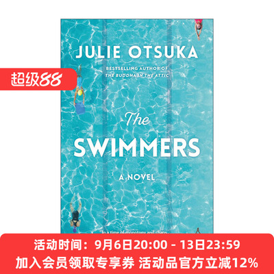 英文原版 The Swimmers 泳者 卡内基文学奖 天皇蒙尘作者Julie Otsuka大塚朱丽 英文版 进口英语原版书籍