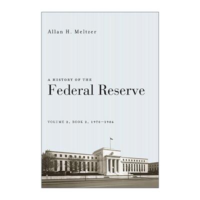 英文原版 A History of the Federal Reserve Volume 2 Book 2 1970-1986 美联储的历史 卷二 册二 英文版 进口英语原版书籍