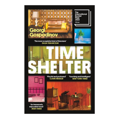 英文原版 Time Shelter 时间避难所 2023国际布克奖得主 Georgi Gospodinov 英文版 进口英语原版书籍