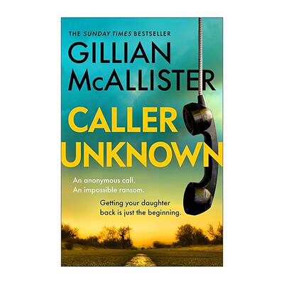 英文原版 Caller Unknown 未知来电 心理惊悚 犯罪悬疑 家庭惊悚 Gillian McAllister新作 英文版 进口英语原版书籍