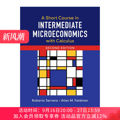 中级微观经济学精要  英文原版 A Short Course in Intermediate Microeconomics with Calculus 罗伯托·塞拉诺 英文版 进口英语