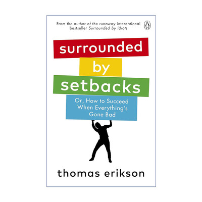 被挫折包围  英文原版 Surrounded by Setbacks 如何在困境中获得成功 托马斯.埃里克森 英文版 进口英语原版书籍