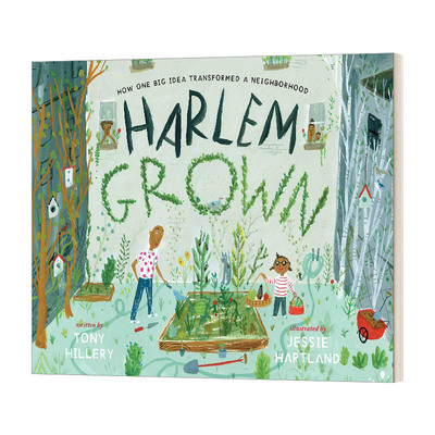 哈莱姆区的转变 英文原版绘本 Harlem Grown 英文版 进口英语原版书籍