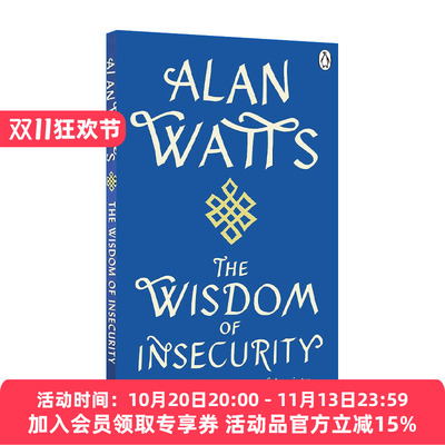 英文原版 The Wisdom Of Insecurity 不安的智慧 焦虑年代的启示 阿伦·瓦兹 英文版 进口英语原版书籍