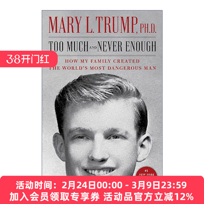英文原版 Too Much and Never Enough 永不满足 我的家人如何创造了世界上危险的人 特朗普侄女回忆录 英文版 进口英语原版书籍