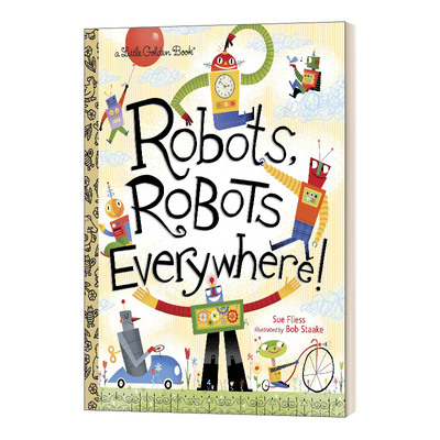 英文原版 Robots  Robots Everywhere! Little Golden Book 机器人 机器人无处不在! 兰登书屋精装小金书 英文版 进口英语书籍