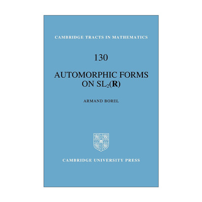英文原版 Automorphic Forms on SL2 R SL2 R上的自守形式 剑桥数学丛书系列 英文版 进口英语原版书籍