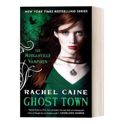 英文原版 Ghost Town Morganville Vampires 09 摩根镇吸血鬼系列09 鬼镇 青少年奇幻浪漫小说 Rachel Caine 进口英语原版书籍