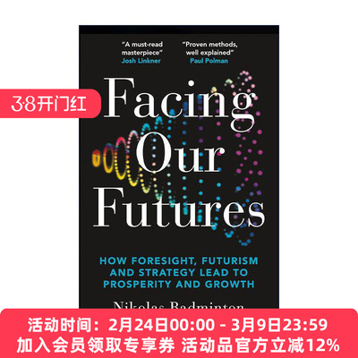 英文原版 Facing Our Futures 面对我们的未来 预见 未来设计和战略如何创造繁荣与增长 英文版 进口英语原版书籍