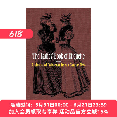 女性礼仪之书与礼貌手册 英文原版 The Ladies' Book of Etiquette 19世纪优雅指南 Florence Hartley英文版 进口英语原版书籍
