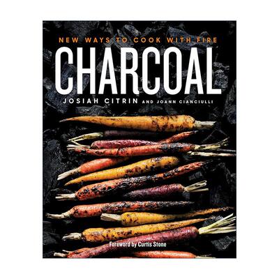 英文原版 Charcoal 木炭 用火烹饪的新方法 加州烧烤 食谱 米其林二星厨师Josiah Citrin 精装 英文版 进口英语原版书籍
