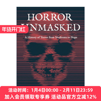英文原版 Horror Unmasked A History of Terror from Nosferatu to Nope 揭开恐怖的面纱 从诺斯费拉图到不的恐怖电影史 精装