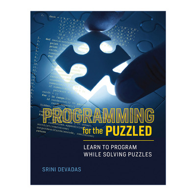 编程的乐趣 英文原版 Programming for the Puzzled 用python解算法谜题 计算机 Srini Devadas 英文版 进口英语原版书籍