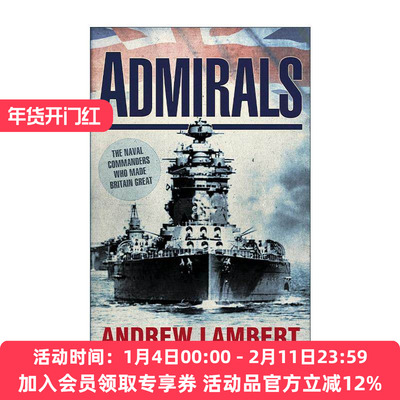 英文原版 Admirals 海军上将 从伊丽莎白时代到二战的杰出将领们 Andrew Lambert 英文版 进口英语原版书籍