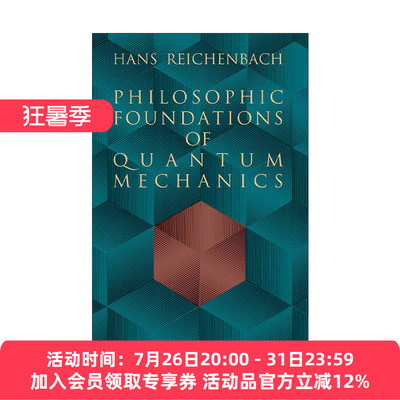 英文原版 Philosophic Foundations of Quantum Mechanics量子力学的哲学基础 科学哲学的兴起作者Hans Reichenbach汉斯·赖欣巴哈