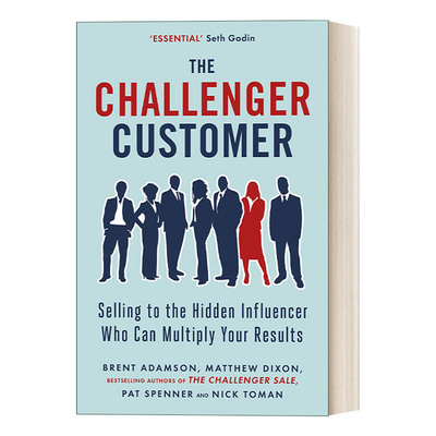 挑战型客户 英文原版 The Challenger Customer 挑战式销售作者 说服能让业绩倍增的隐藏影响力人物 英文版 进口英语原版书籍