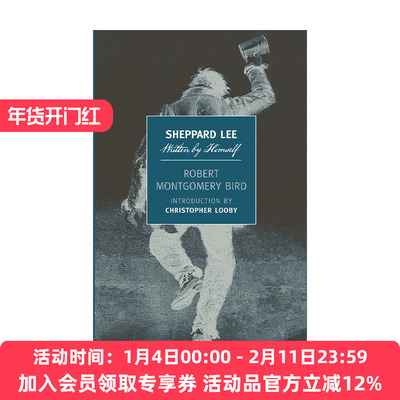 谢帕德李 英文原版 Sheppard Lee Written by Himself 自己写的 讽刺小说 Robert Montgomery Bird 英文版 进口英语原版书籍