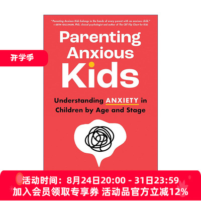 英文原版 Parenting Anxious Kids 如何养育焦虑的孩子 按年龄和阶段理解孩子的焦虑 育儿指南 临床心理学家Regine Galanti 英文版