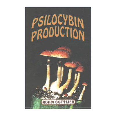 裸盖菇素生产 英文原版 Psilocybin Production 生命科学 Adam Gottlieb 英文版 进口英语原版书籍