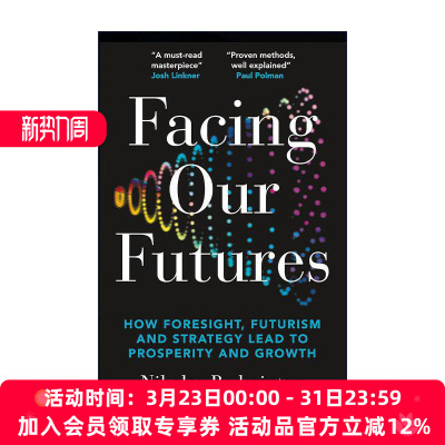 英文原版 Facing Our Futures 面对我们的未来 预见 未来设计和战略如何创造繁荣与增长 英文版 进口英语原版书籍