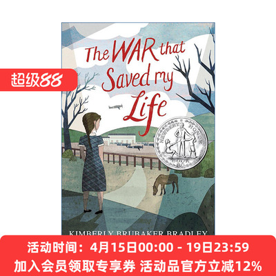 英文原版 The War That Saved My Life 改变一生的战争 橱柜里的女孩 2016纽伯瑞银奖 精装 Kimberly Brubaker Bradley 进口书籍