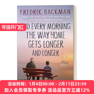 英文原版 And Every Morning the Way Home Gets Longer and Longer 长长的回家路 清单人生 熊镇 焦虑的人作者 英文版 进口英语书
