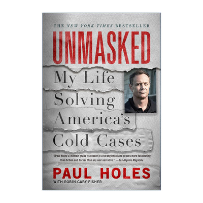 英文原版 Unmasked 追缉恶人杀人魔 侦查探员Paul Holes的职业故事 英文版 进口英语原版书籍