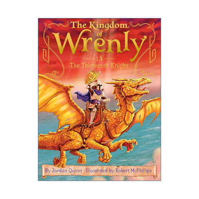 英文原版 The Thirteenth Knight 第十三位骑士 Wrenly王国系列13 儿童魔法故事 英文版 进口英语原版书籍
