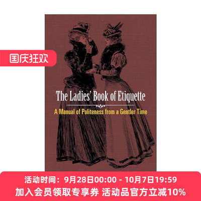 女性礼仪之书与礼貌手册 英文原版 The Ladies' Book of Etiquette 19世纪优雅指南 Florence Hartley英文版 进口英语原版书籍