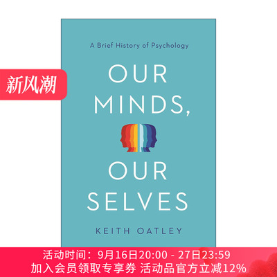 英文原版 Our Minds Our Selves 人类的自我发现之旅 我们为什么需要心理学 Keith Oatley基思·奥特利英文版 进口英语原版书籍