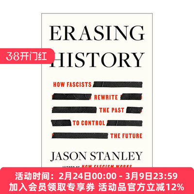 英文原版 Erasing History 抹掉历史 法西斯主义者如何重写过去控制将来 耶鲁大学哲学系教授Jason Stanley 进口英语原版书籍