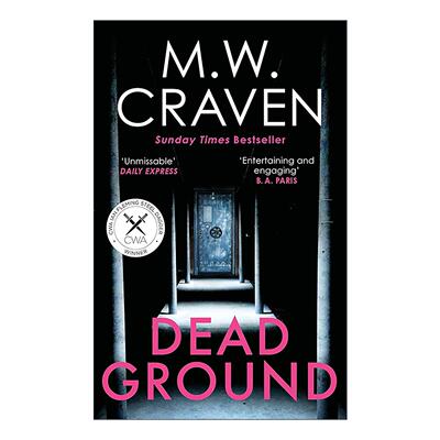 英文原版 Dead Ground 盲区追凶 侦探推理悬疑小说 麦克·克拉文 M. W. Craven 英文版 进口英语原版书籍