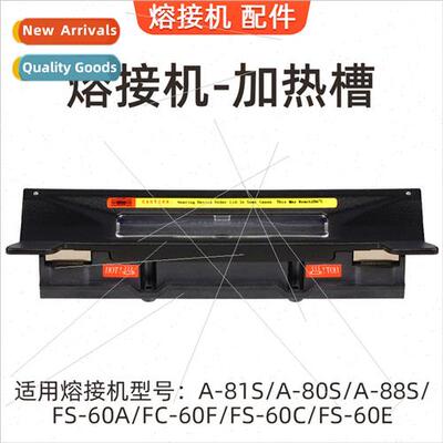 Fiber Optic Fusion Splicer A-80S/81S FS-60A/60C/60E/60F Heat
