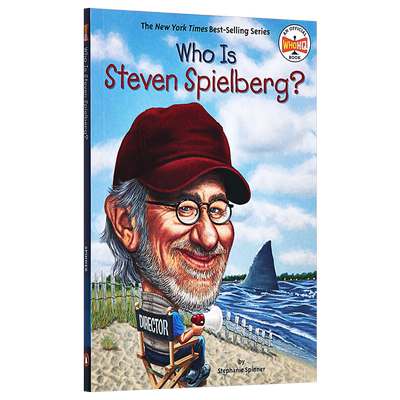 谁是史蒂芬·斯皮尔伯格 英文原版 Who Is Steven Spielberg?  名人传记