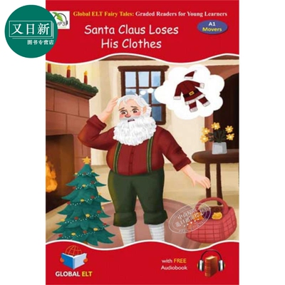 剑桥KET/PET考试辅助英文原版分级阅读附音频及习题答案 Santa Claus Loses His Clothes Level A1 Movers 圣诞老人弄丢衣服