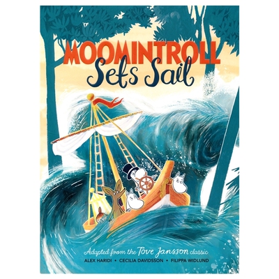 【自营】Moomintroll Sets Sail 姆明航海记 诙谐暖心 经典故事绘本 亲子读物 英文原版进口儿童图书