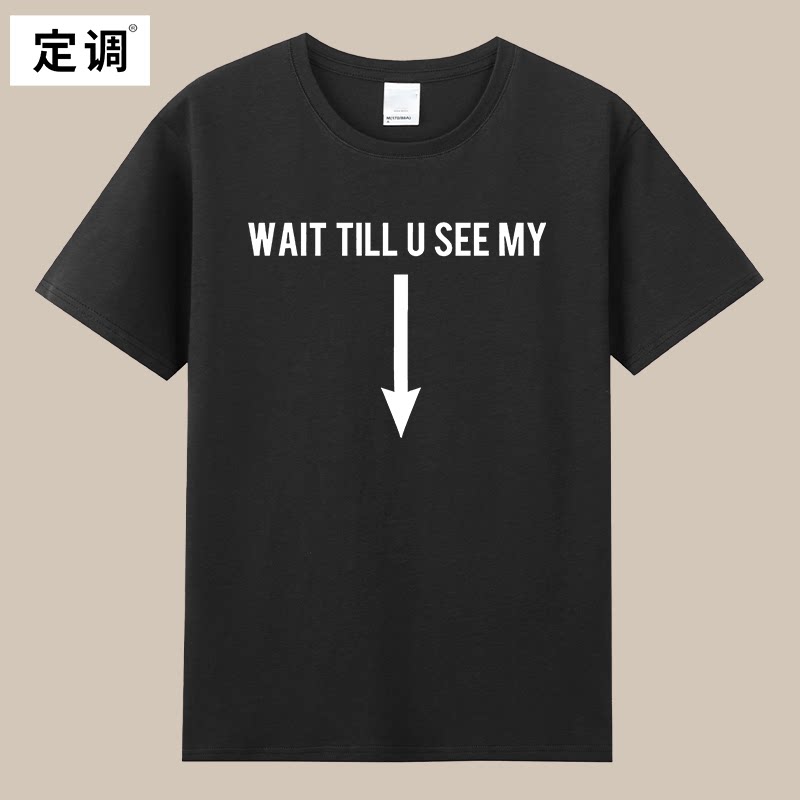 WAIT TILL U SEE MY短袖T恤嘻哈潮牌欧美风Drake公鸭同款字母男