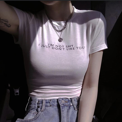 NOT SHY JUST DON’T LIKE YOU不是害羞是不喜欢纯棉趣味字母t恤
