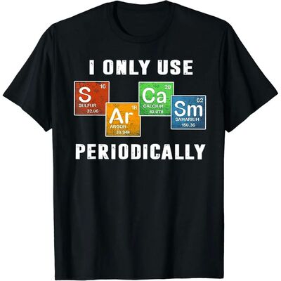 I Only Use Sarcasm Periodically Sarcasm Periodic Table Gift
