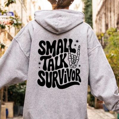 Small Talk Survivor Introvert Funny Sarcastic Woman Hoodie S