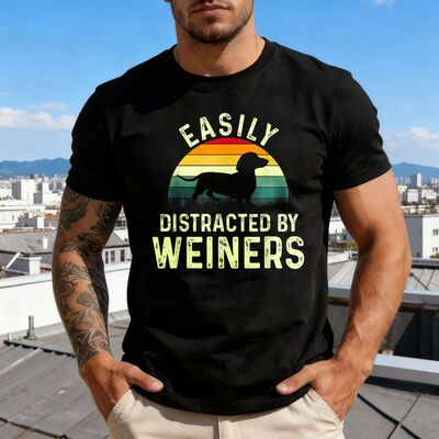 Easily Distracted By Weiners T-Shirt Dachshund Lover Gift Sh
