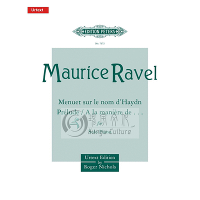 拉威尔 小作品集 钢琴独奏 彼得斯原版进口乐谱书 Maurice Ravel Album of shorter pieces for Piano EP7372