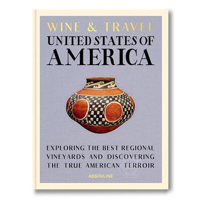 美国葡萄酒之旅 探索葡萄酒指南 Assouline出版社 恩里科·贝尔纳多 Enrico Bernardo 英文原版 Wine & Travel United States of A