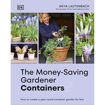 精打细算的园丁：盆栽指南 DK出版社 英文原版 The Money-Saving Gardener Containers