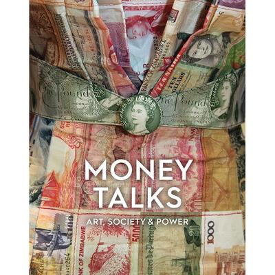 预售 金钱万能：艺术、社会与权力 英文原版 艺术画册 艺术历史 Money Talks: Art, Society & Power