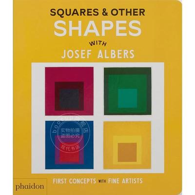正方形和其他形状：与约瑟夫·阿尔伯斯一起探索 Squares & Other Shapes: with Josef Albers艺术启蒙儿童纸板书1-3岁