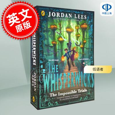 现货 低语者 不可能的考验 儿童读物 英文原版 The Whisperwicks: The Impossible Trials 8-12岁