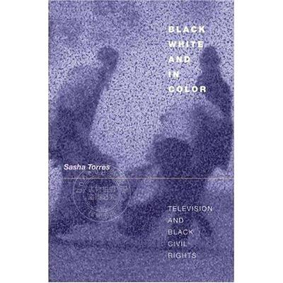 黑色、白色和彩色：电视与黑人权力 英文原版 艺术画册 Black  White  and in Color: Television and Black Civil Rights
