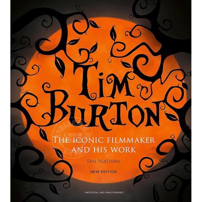 蒂姆波顿 标志性电影制作人及其作品 电影人物传记 英文原版 Tim Burton: The Iconic Filmmaker and His Work